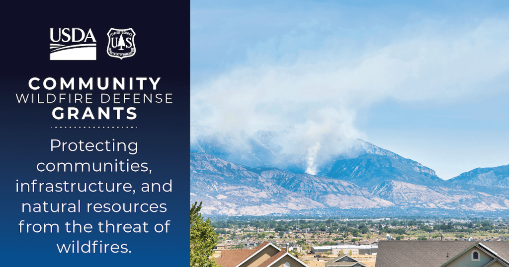 USDA Community Wildfire Defense Grant Program [2025] - First Responder ...