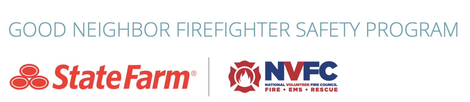 State Farm and National Volunteer Fire Council (NVFC) Good Neighbor ...